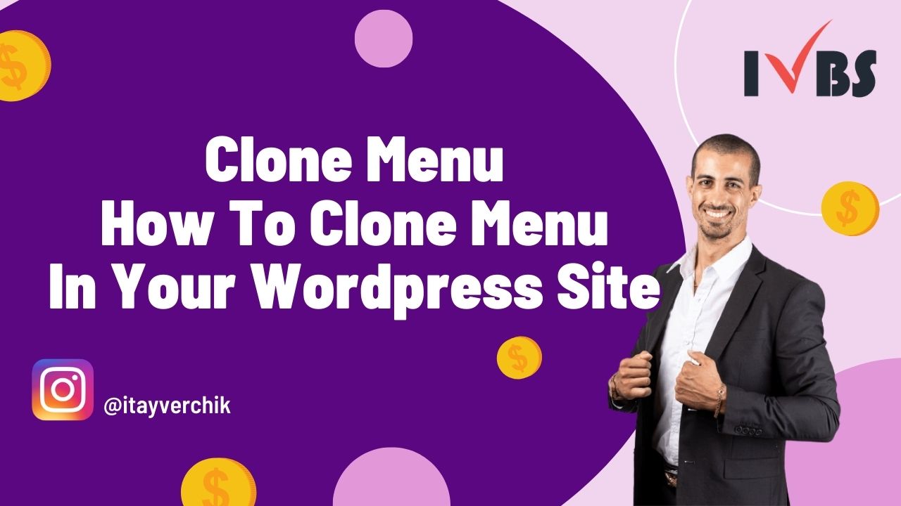 Clone Menu - How You Can Clone Menus In Wordpress On Your Website - Itay Verchik